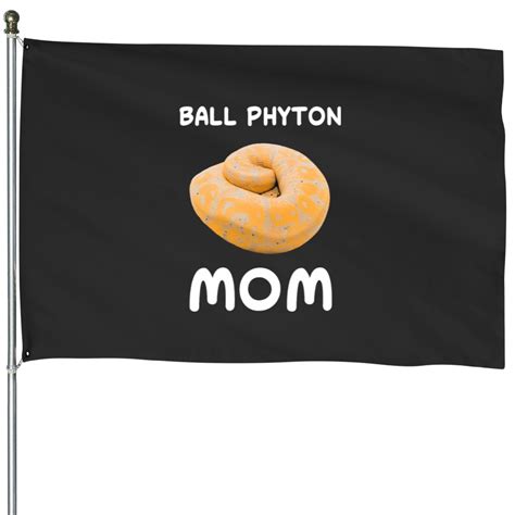 Ball Python Mom Snake Reptile House Flags Sold By Kevinfeest