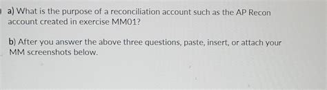 Solved A What Is The Purpose Of A Reconciliation Account