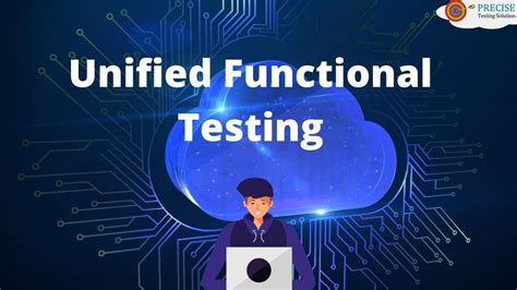 How To Started With Uft Testing Unified Functional Testing
