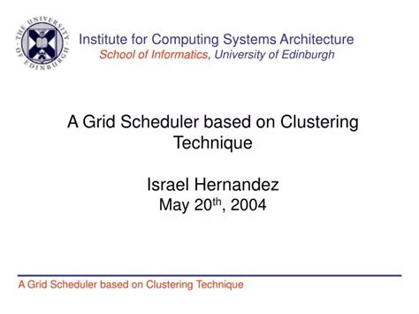 Ppt Clustering Based Grid Scheduler For Efficient Resource Allocation Powerpoint Presentation