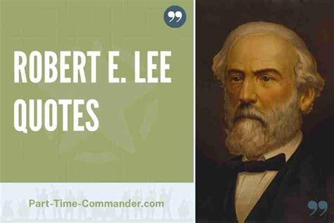 Robert E Lee Famous Quotes 30 Best Robert E Lee Quotes With Image