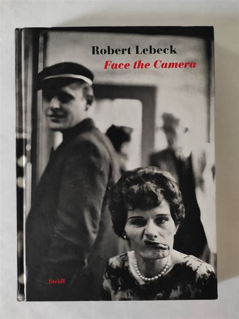 Robert Lebeck Face The Camera 2017 Catawiki