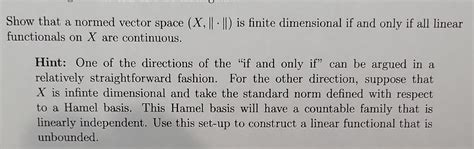 Solved How That A Normed Vector Space X∥⋅∥ Is Finite