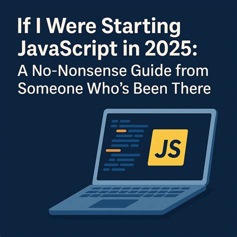 How To Learn Javascript In 2025 A Guide For Beginners Kuldeep S Posted On The Topic Linkedin