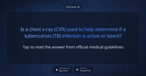 Is A Chest X Ray Cxr Used To Help Determine If A Tuberculosis Tb Infection Is Active Or Latent