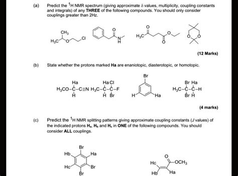 Solved Predict The 1h Nmr Spectrum Giving Approximate Values