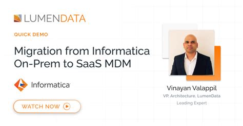 Migration From Informatica On Prem To Saas Mdm Lumendata