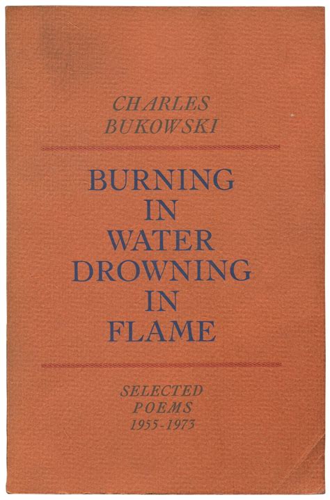 Burning In Water Drowning In Flame By Bukowski Charles Very Good