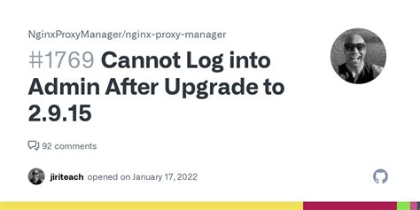 Cannot Log Into Admin After Upgrade To 2915 · Issue 1769 · Nginxproxymanagernginx Proxy
