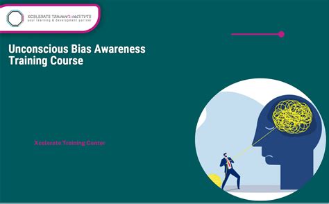 Unconscious Bias Awareness Training Course Xcelerate