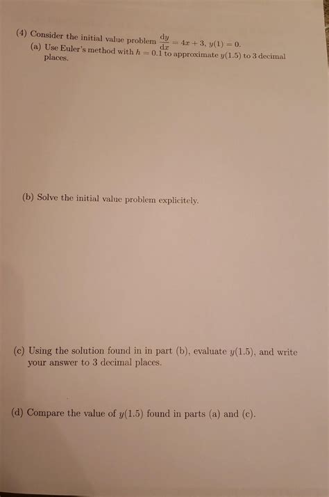 Solved 4 Consider The Initial Value Problem Chegg Com