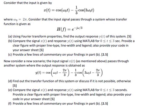 Solved Consider That The Input Is Given By Where Wo 21 Chegg Com