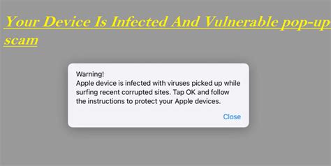 What Is Your Device Is Infected And Vulnerable Pop Up Scam And How It Works Malware Guide