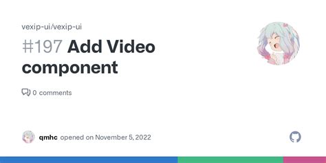 Add Video Component Issue 197 Vexip Ui Vexip Ui GitHub