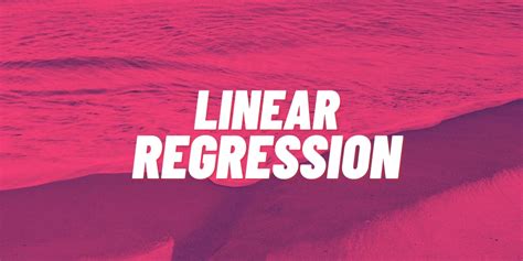 A Deep Dive Into Linear Regression 3 Way Implementation Dev Community