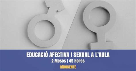 Curs Online D Educaci Afectiva I Sexual A L Aula Iddocente
