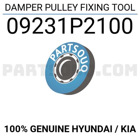Damper Pulley Fixing Tool 09231p2100 Hyundai Kia Parts Partsouq