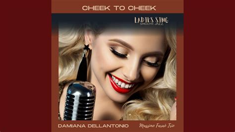 Damiana Dellantonio Cheek To Cheek Chords Chordify