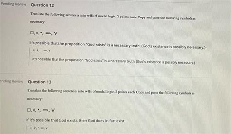 translate the following sentences into wffs of modal