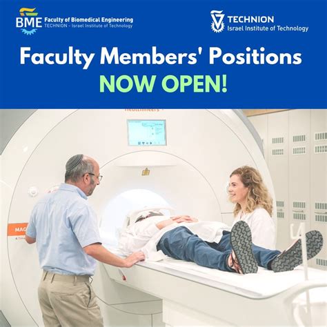 The Faculty Of Biomedical Engineering Is Now Offering Positions For