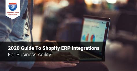 Guide To Shopify ERP Integrations For Business Agility I Dev