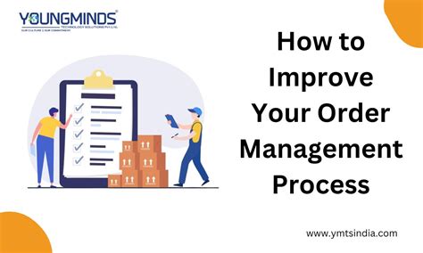 Improve Your Order Management Process Ymtsindia