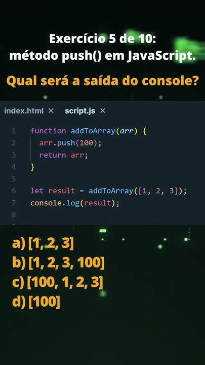 Exercício 5 Em Javascript Método Push Programming Programação Javascript Youtube