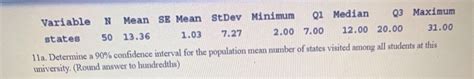 Solved Variable N Mean Se Mean Stdev Minimum 01 Median 03