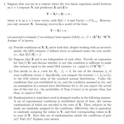 Solved Suppose That You Are In A Context Where The True