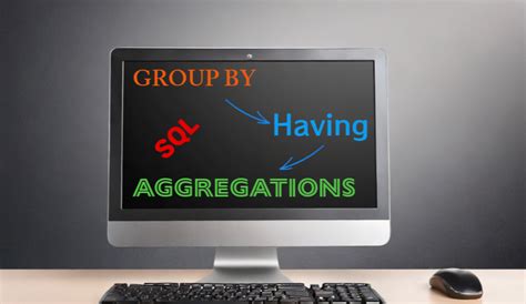 Sql Crash Course — Lesson 6 — Group By Having Aggregations By