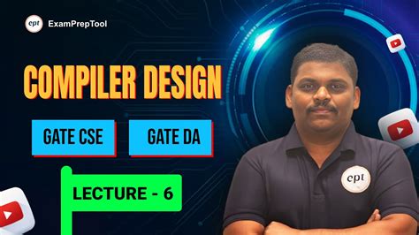 Compiler Design Lecture 6 Gate Cse Reddy Sir Best Course For Compiler Design For Cse
