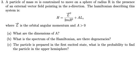 Solved A Particle Of Mass M Is Constrained To Move On A Chegg