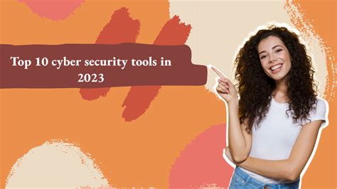 Top 10 Cyber Security Tools In 2023
