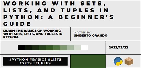 Working With Sets Lists And Tuples In Python A Beginners Guide By