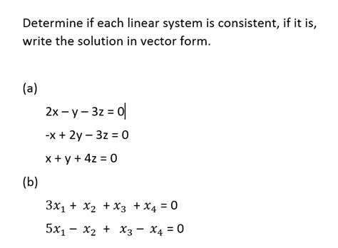 Solved Determine If Each Linear System Is Consistent If It