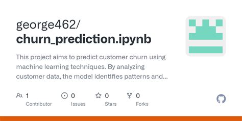Github George462 Churn Prediction Ipynb This Project Aims To Predict Customer Churn Using