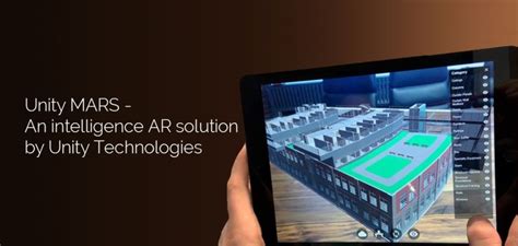 Unity Technologies Introduces Unity Mars The First Of Its Kind Solution For Intelligent Ar