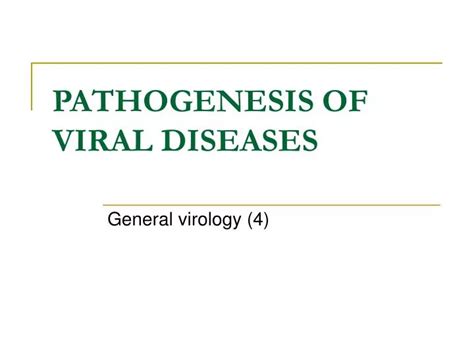 Ppt Pathogenesis Of Viral Diseases Powerpoint Presentation Free Ppt Pathogenesis Of Viral Diseases Powerpoint Presentation Free
