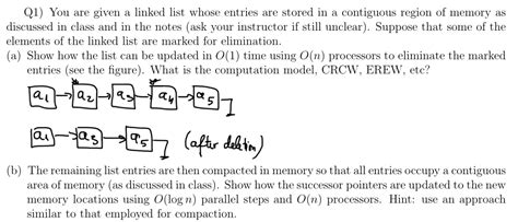 Q1 You Are Given A Linked List Whose Entries Are