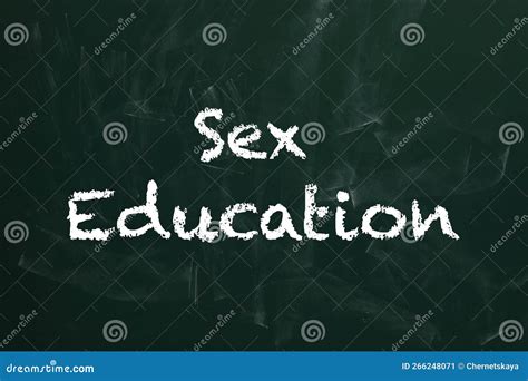 Word Sex Education Written On Green Chalkboard Stock Image Image Of Word Sex Education Written On Green Chalkboard Stock Image Image Of