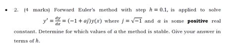 Solved Marks Forward Euler S Method With Step H Chegg