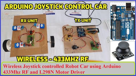 Arduino Joystick Control Car Wireless Joystick Controlled Robot Car Using 433mhz Rf And