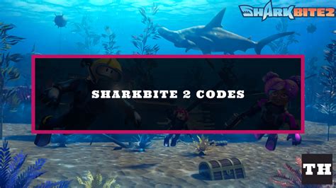 Sharkbite 2 Codes September 2025 Try Hard Guides