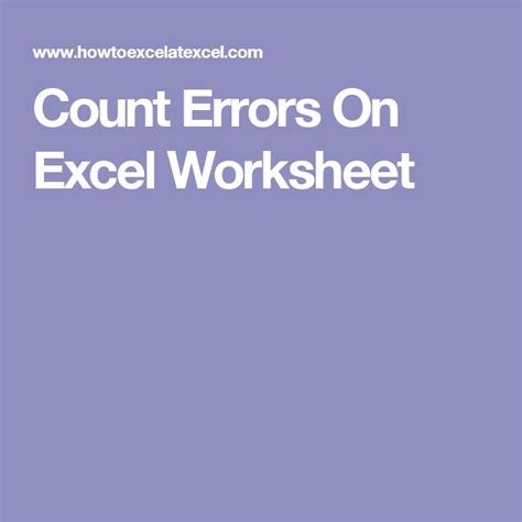 Count Errors On Excel Worksheet Excel Microsoft Excel Worksheets