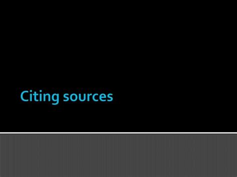 Citing Sources Ppt