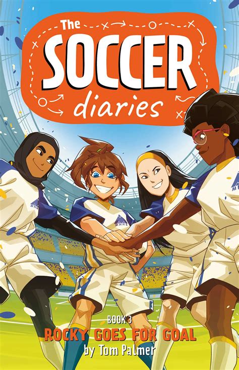 Soccer Diaries Book 3 Rocky Goes For Goal Book By Tom Palmer