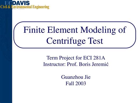 Ppt Finite Element Modeling Of Centrifuge Test Powerpoint Presentation Id6871368