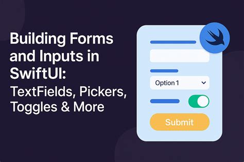Building Forms And Inputs In Swiftui Textfields Pickers Toggles And More By Karan Pal Swift Pal