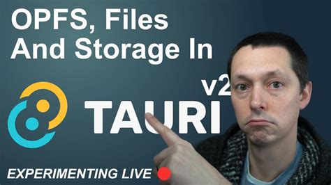 Files Filesystem OPFS And Tauri V2 YouTube