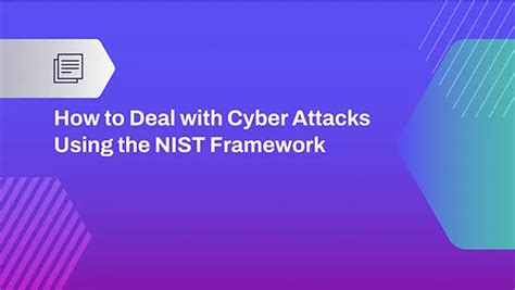 How To Deal With Cyber Attacks Using The Nist Framework Securityscorecard